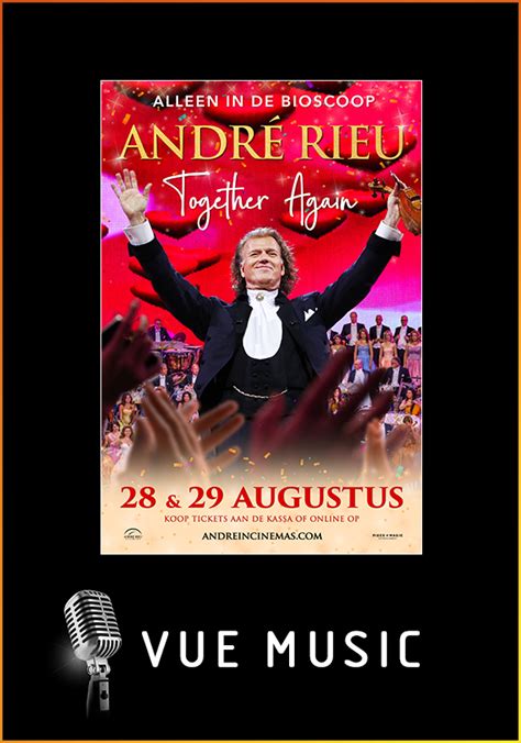 Andre Rieu S Together Again Vue Music Vue Cinemas