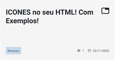 Icones No Seu Html Exemplos Kevaosz Tabnews