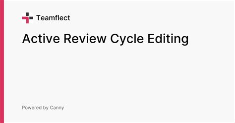 Active Review Cycle Editing Voters Teamflect