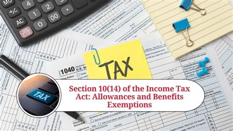 Section 1014 Of The Income Tax Act Understanding Allowances And