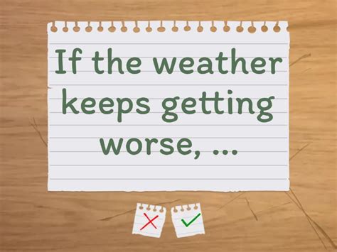 Zerofirstsecond Conditional Flashcards Complete The Sentences