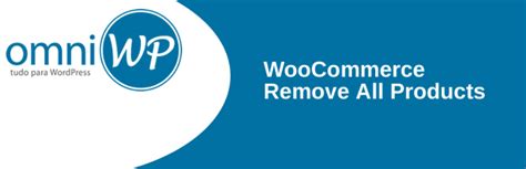 Cómo eliminar WooCommerce completamente LatinCloud