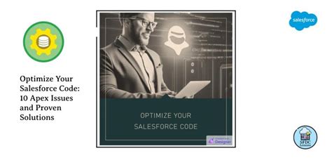 Sfdc Lessons On Linkedin Optimize Your Salesforce Code 10 Apex Issues