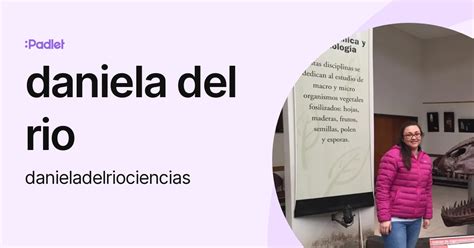 Daniela Del Rio Danieladelriociencias Profile Padlet