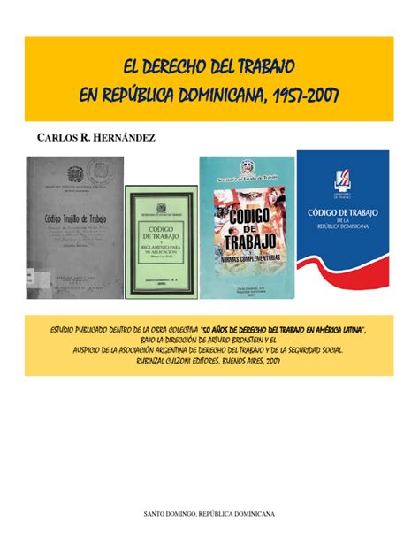 Evolución Y Desarrollo Del Derecho Laboral Dominicano 1957 2007 Carlos