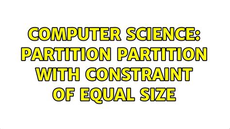 Partitions Computer Science At Annabelle Wang Blog