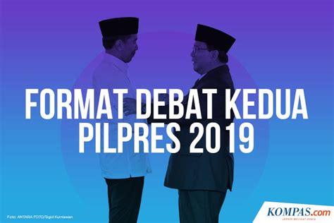 Foto INFOGRAFIK Format Untuk Debat Kedua Pilpres
