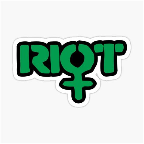 Riot Riot Grrrl Sticker For Sale By Larryfamart Redbubble