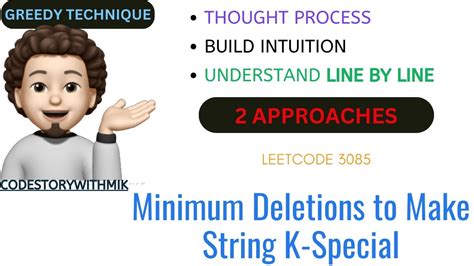 minimum deletions to make string k special 2 simple approaches