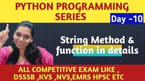 Day 10 String Method And Function Discuss In Details Python Series Nsclasses Youtube