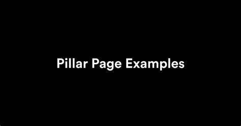 Best Pillar Page Examples To Inspire Your Content Strategy Brandy