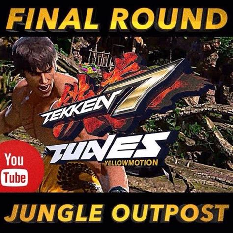 Stream Tekken 7 Jungle Outpost Final Round Soundtrack Bgm Ost