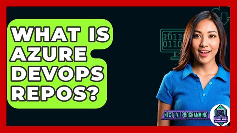 What Is Azure Devops Repos Next Lvl Programming Youtube