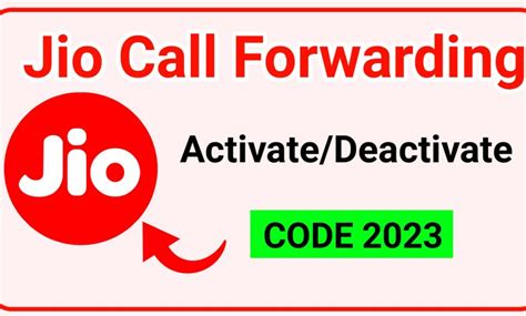 Jio Call Forwarding Code List 2023 Jio Ke Call Forwarding Code Kya Hai Hindi Me Read