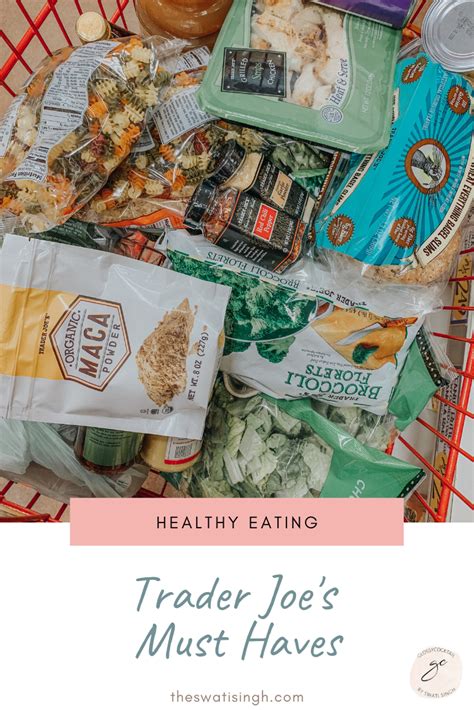 My Trader Joes Must Haves Trader Joes Joes Must Haves