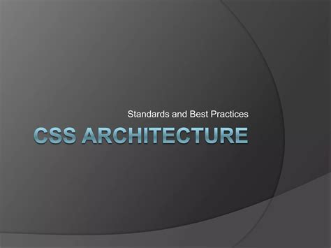 Css Architecture PPT