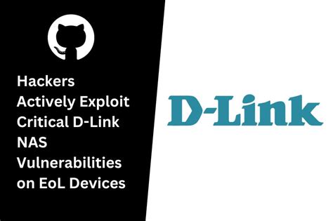 Hackers Actively Exploit Critical D Link Nas Vulnerabilities On Eol