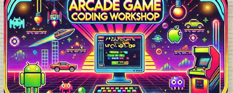 retro arcade game coding half day workshop ansto
