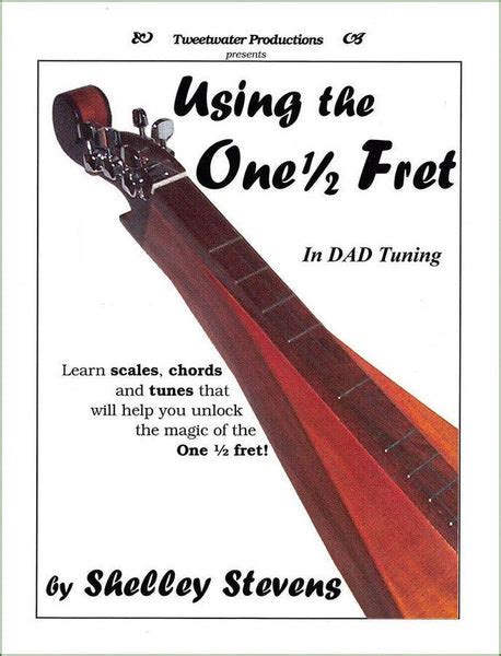 Shelley Stevens Using The 1 1 2 Fret In Dad Tuning Folkcraft Instruments