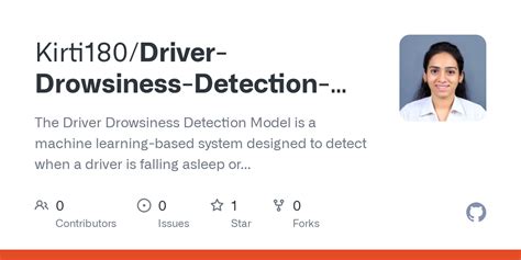 Github Kirti180 Driver Drowsiness Detection Model The Driver Drowsiness Detection Model Is A