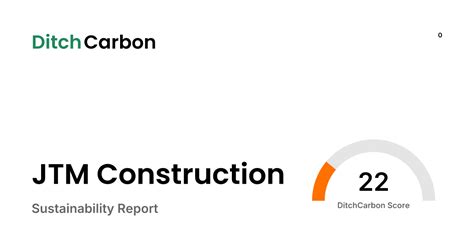 Jtm Construction Sustainability Report Ditchcarbon