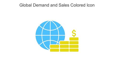 Global Demand And Sales Colored Icon In Powerpoint Pptx Png And Editable Eps Format Ppt Slide