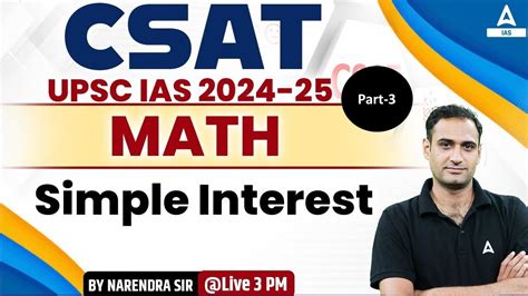 Simple Interest Math For UPSC CSAT Maths By Narendra Sir YouTube