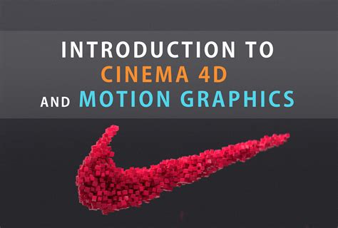 Introduction To Cinema 4D And Motion Graphics Step By Step
