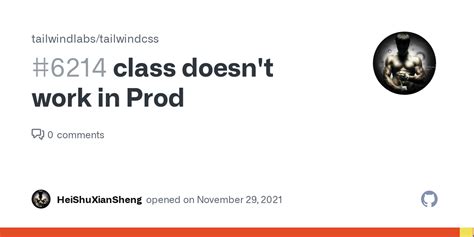 Class Doesn T Work In Prod Issue Tailwindlabs Tailwindcss GitHub