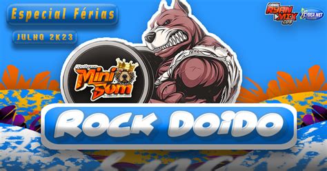 SET ROCK DOIDO ESPECIAL FÉRIAS K MINI SOM DJ RYAN MIX Melody Brazil Melody