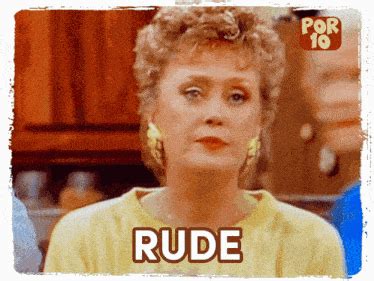 Rude Offended Rude Offended Golden Girls Discover Share GIFs