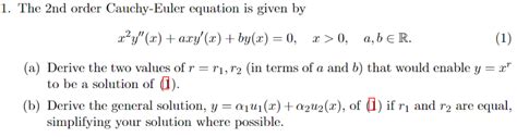 solved the 2nd order cauchy euler equation is given