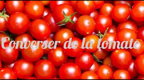 Conserve De Tomates Cerises Maison Ventana Blog