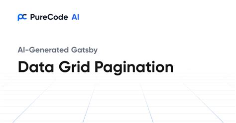 Create Clean Gatsby Data Grid Pagination Via Ai