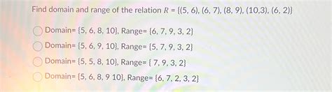 Find domain and range of the relation | Chegg.com