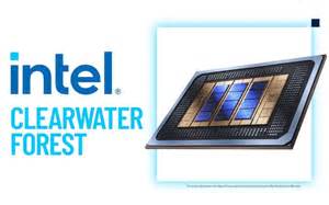 Xeon Clearwater Forest Novos Processadores Intel Chegam Com N Cleos Para Servidores