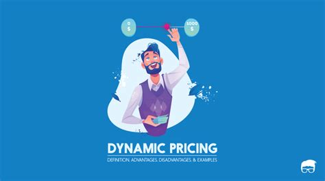 Dynamic Pricing Definition Advantages Disadvantages And Examples