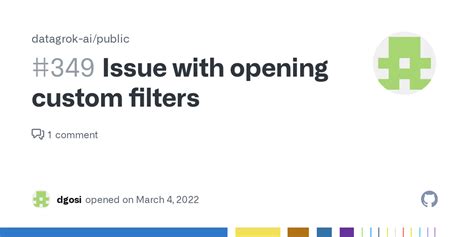Issue With Opening Custom Filters · Issue 349 · Datagrok Aipublic · Github