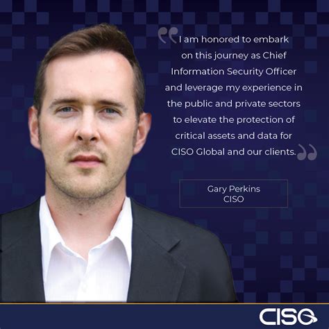 Ciso Global Names Industry Veteran Gary Perkins As Chief Information Security Officer