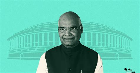 As Indias President Ram Nath Kovinds Legacy Was One Of Unflinching