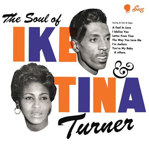 Tina Turner The Soul Of Ike Tina Turner Reviews Album Of The Year