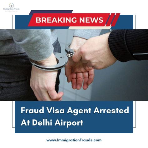 Fraud Visa Agent Arrested At Delhi Airport