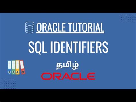 Oracle SQL Identifiers In Tamil Oracle SQL Tutorial Rajaram