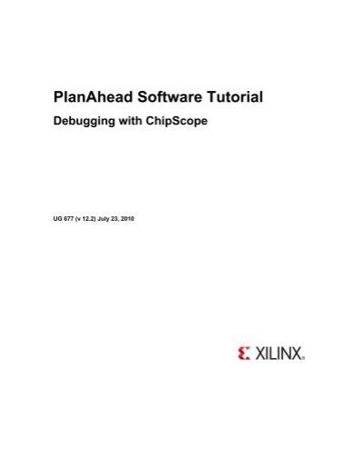 Xilinx Planahead Software Tutorial Debugging With Chipscope