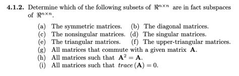 Solved Determine Which Of The Following Subsets Of Chegg