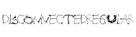 Disconnected Regular Font
