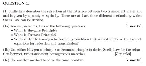 Solved Question 1 1 Snells Law Describes The Refraction At