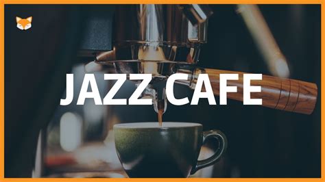 Relaxing Jazz Music ☕ Relaxing Cafe Jazz Music For Study Work