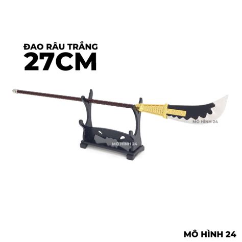 27cm Mô Hình Thanh Đại Đao Râu Trắng White Beard Muraku Mogiri