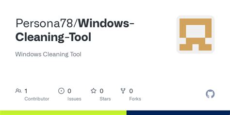 Github Persona Windows Cleaning Tool Windows Cleaning Tool